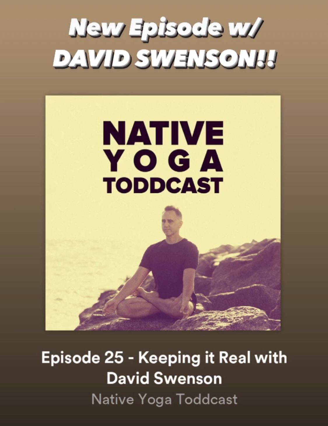 David Swenson ~ Keeping it Real | Native Yoga Blog